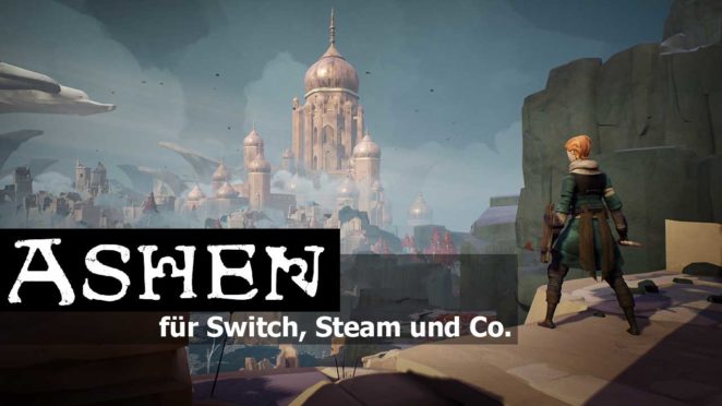 Ab heute: Ashen erscheint auf Switch, Steam und Co. | Gaming-Grounds.de ...