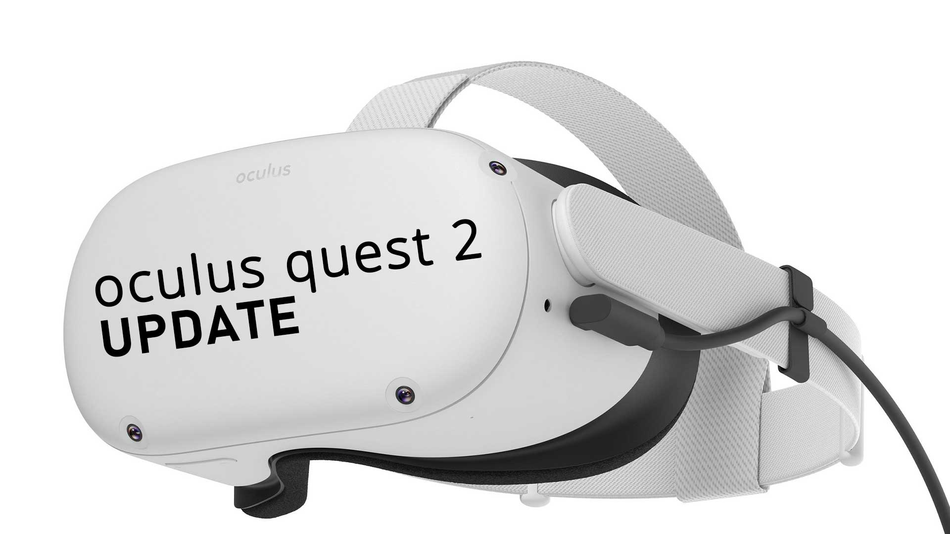 Nach Release Erstes Großes Oculus Quest 2 Update Gaming Grounds De Das Spielemagazin