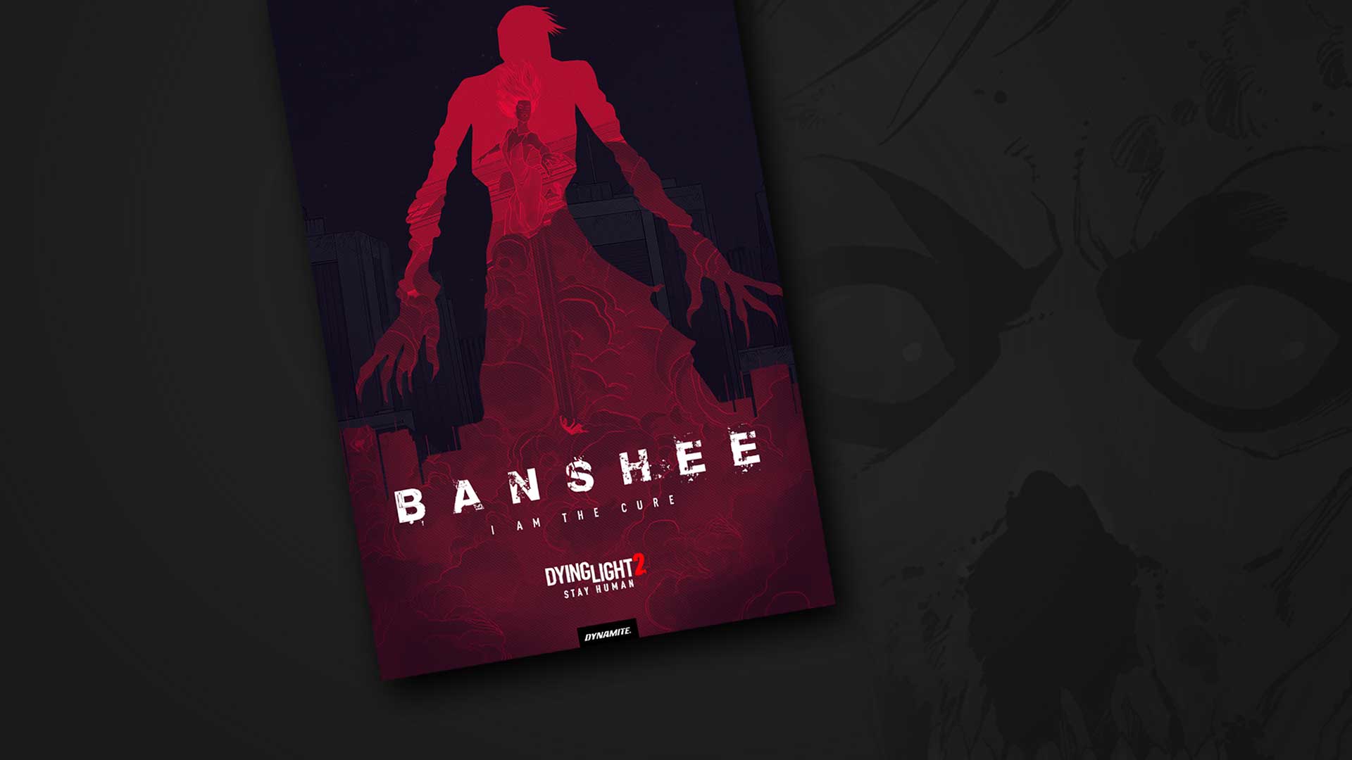 Dying Light 2 Comic: Banshee - I Am The Cure | Gaming-Grounds.de – Das ...